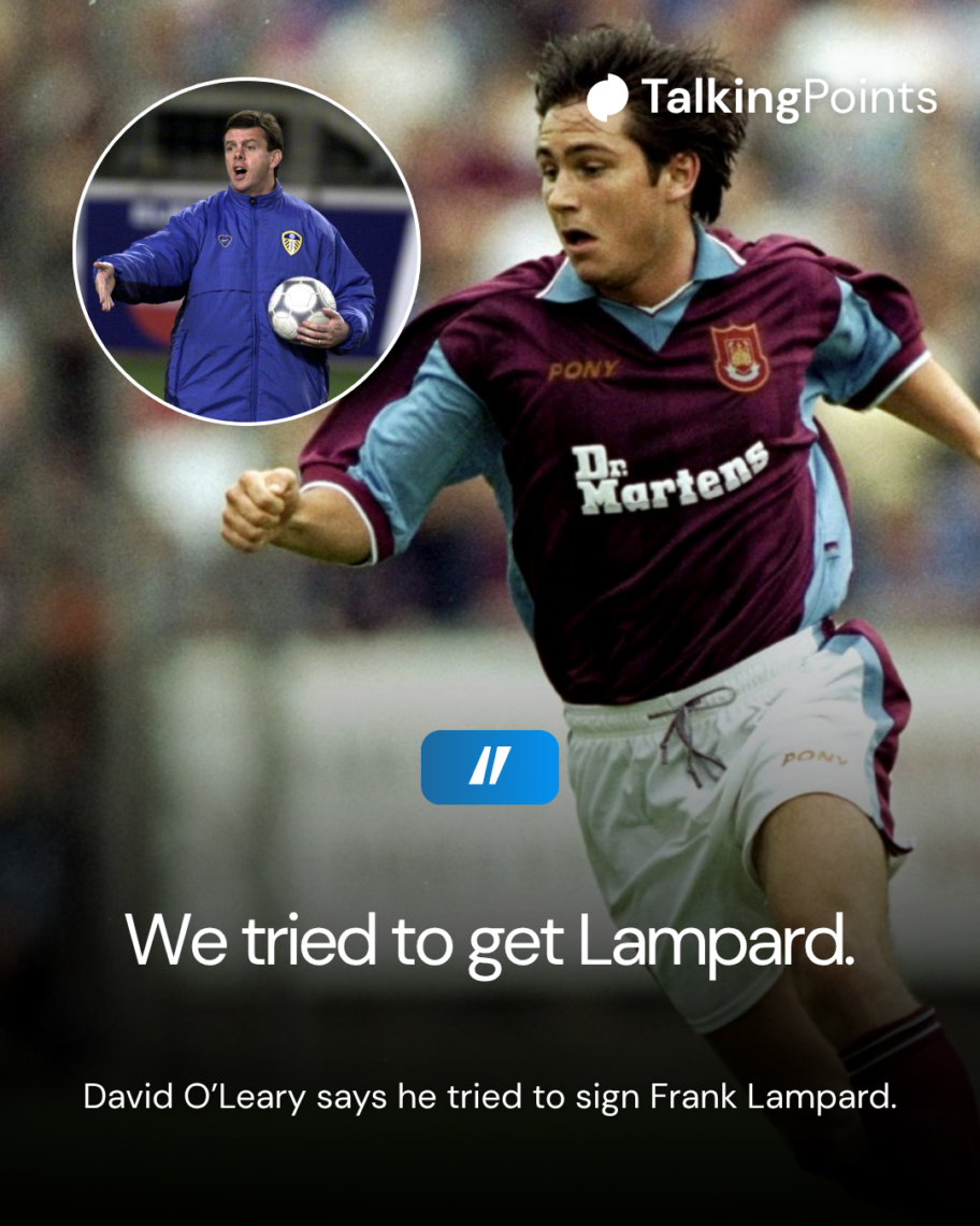 David O'Leary shares how Leeds United missed out on Chelsea icon Frank ...
